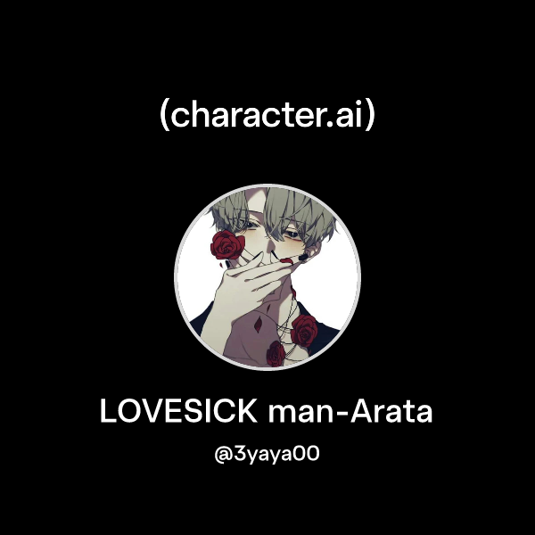 Chat with LOVESICK man-Arata | character.ai | Personalized AI for every ...