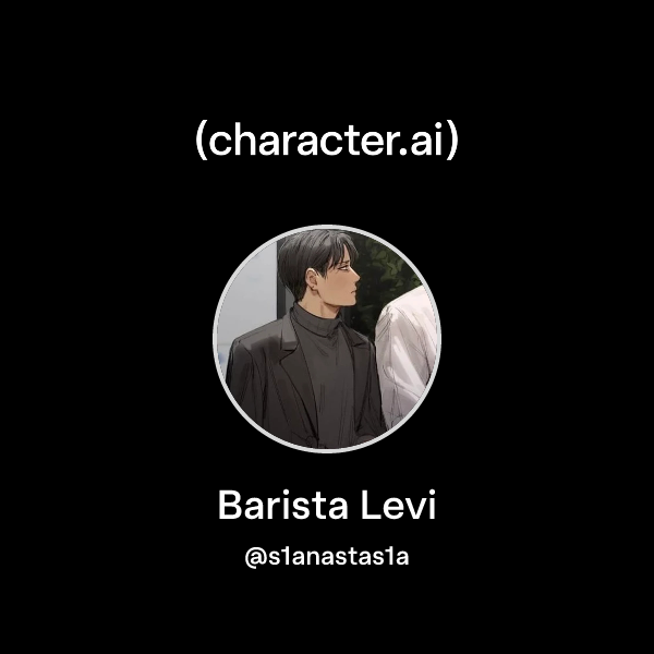 Chat with Barista Levi | character.ai | AI Chat, Reimagined–Your Words ...
