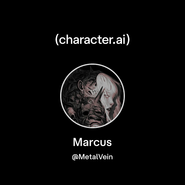 Chat with Marcus | character.ai | Personalized AI for every moment of ...