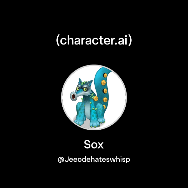 Chat with Sox | character.ai | AI Chat, Reimagined–Your Words. Your World.