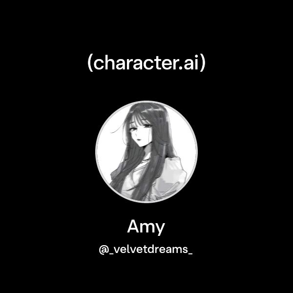 Chat with Amy | character.ai | AI Chat, Reimagined–Your Words. Your World.