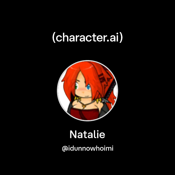 Chat with Natalie | character.ai | AI Chat, Reimagined–Your Words. Your ...