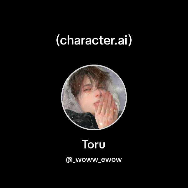 Chat with Toru | character.ai | AI Chat, Reimagined–Your Words. Your World.