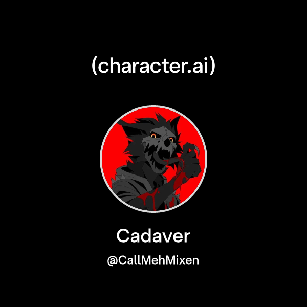 Chat with Cadaver | character.ai | Personalized AI for every moment of ...