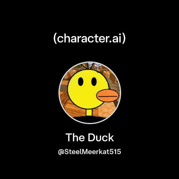 Chat with The Duck | character.ai | Personalized AI for every moment of ...