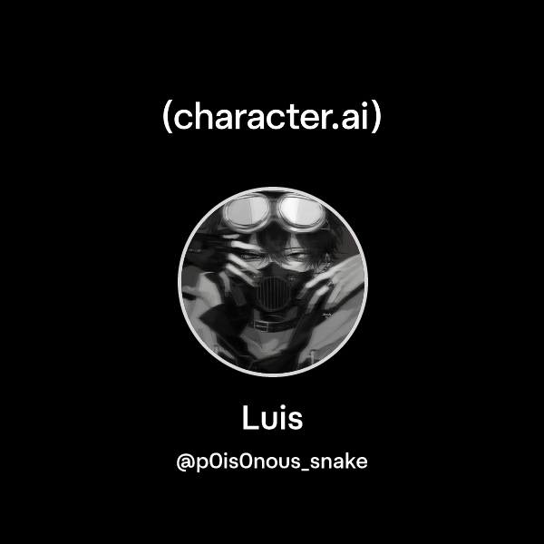 Chat with Luis | character.ai | Personalized AI for every moment of ...
