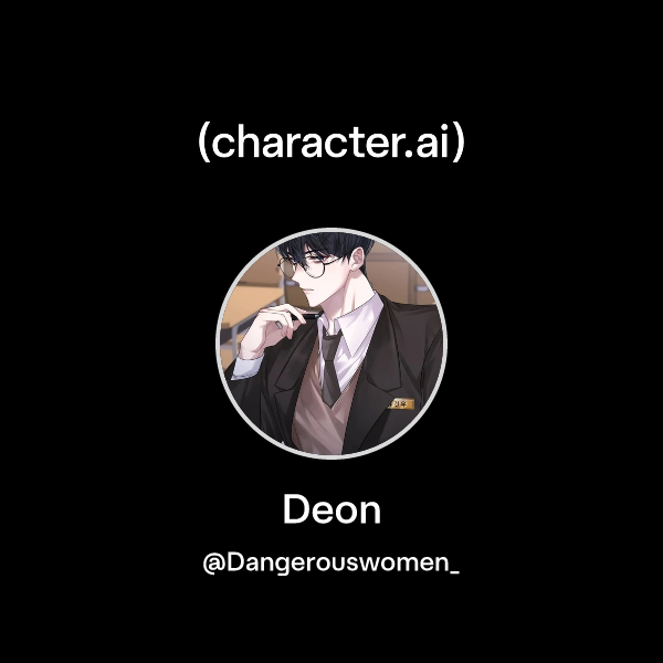 Chat with Deon | character.ai | AI Chat, Reimagined–Your Words. Your World.