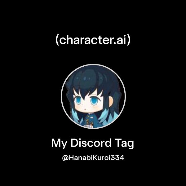 Chat with My Discord Tag | character.ai | Personalized AI for every ...