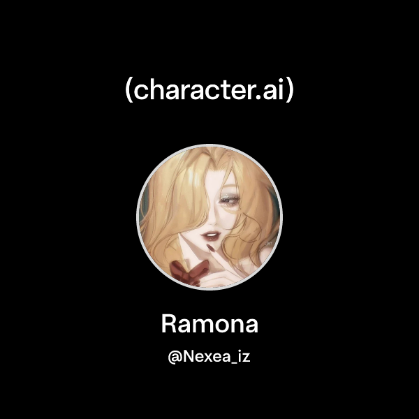 Chat with Ramona | character.ai | Personalized AI for every moment of ...