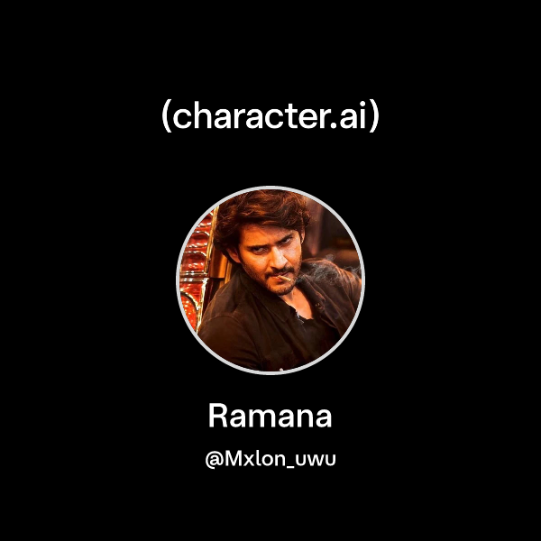 Chat with Ramana | character.ai | AI Chat, Reimagined–Your Words. Your World.