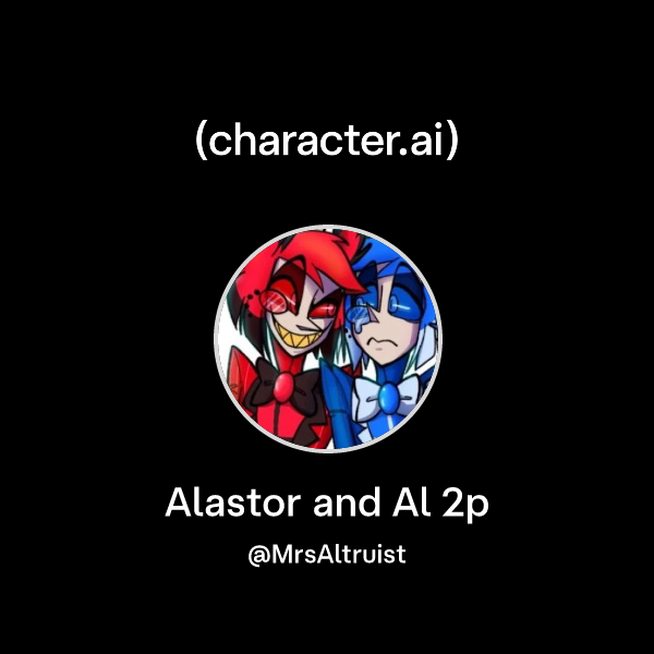 Chat with Alastor and Al 2p | character.ai | Personalized AI for every ...