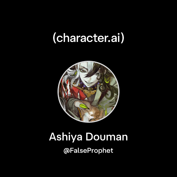 Chat with Ashiya Douman | character.ai | AI Chat, Reimagined–Your Words ...