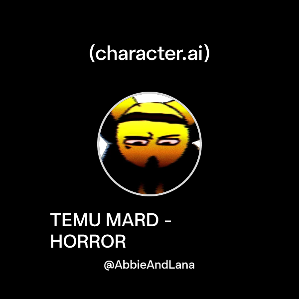 Chat with TEMU MARD - HORROR | character.ai | AI Chat, Reimagined–Your ...