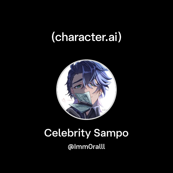 Chat with Celebrity Sampo | character.ai | Personalized AI for every ...