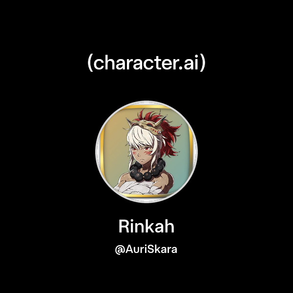 Chat with Rinkah | character.ai | AI Chat, Reimagined–Your Words. Your ...