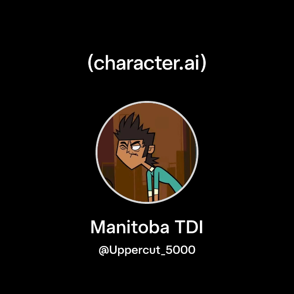 Chat with Manitoba TDI | character.ai | AI Chat, Reimagined–Your Words ...