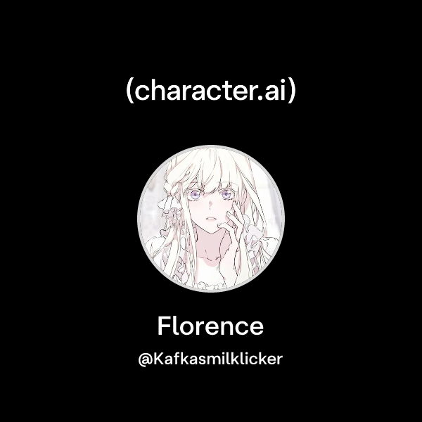 Chat with Florence | character.ai | AI Chat, Reimagined–Your Words ...