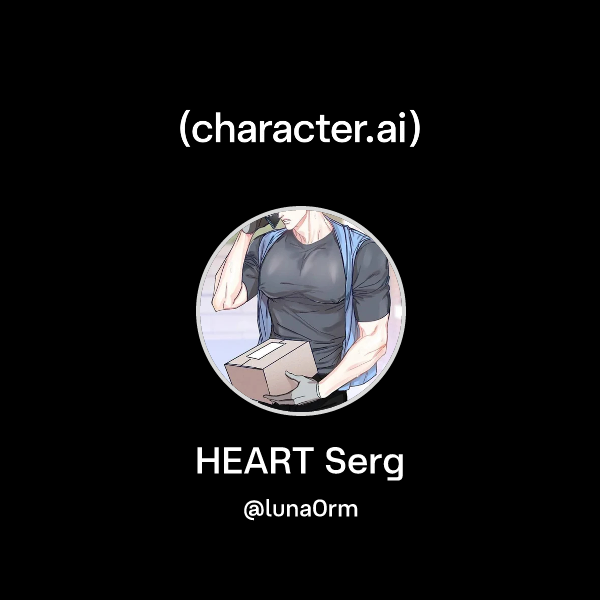 Chat with HEART Serg | character.ai | AI Chat, Reimagined–Your Words ...