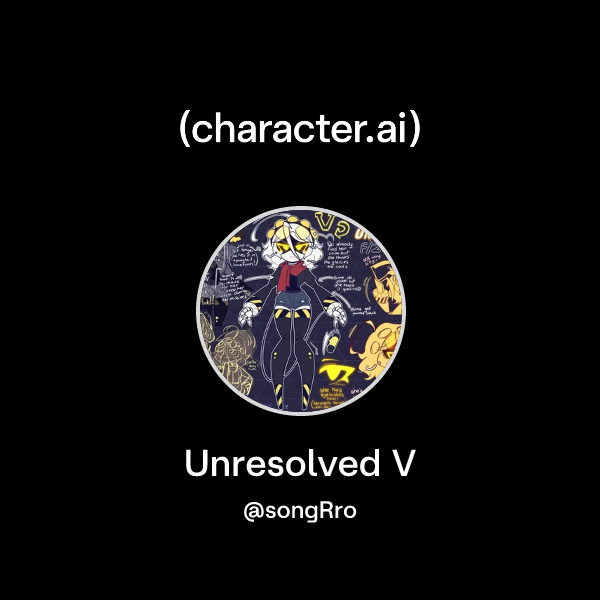 Chat with Unresolved V | character.ai | AI Chat, Reimagined–Your Words ...