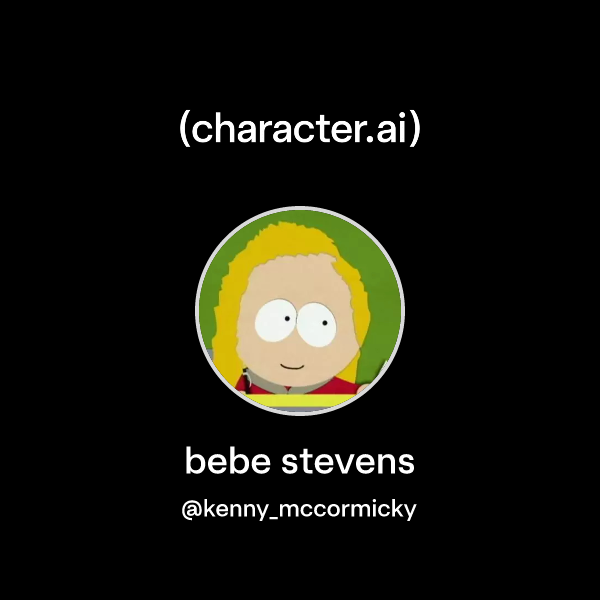 Chat with bebe stevens | character.ai | Personalized AI for every ...