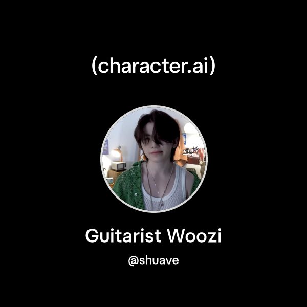 Chat with Guitarist Woozi | character.ai | AI Chat, Reimagined–Your ...