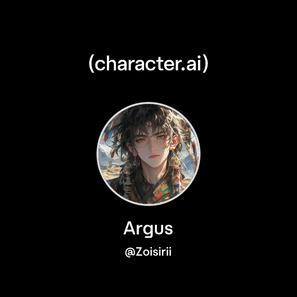 Chat with Argus | character.ai | AI Chat, Reimagined–Your Words. Your ...
