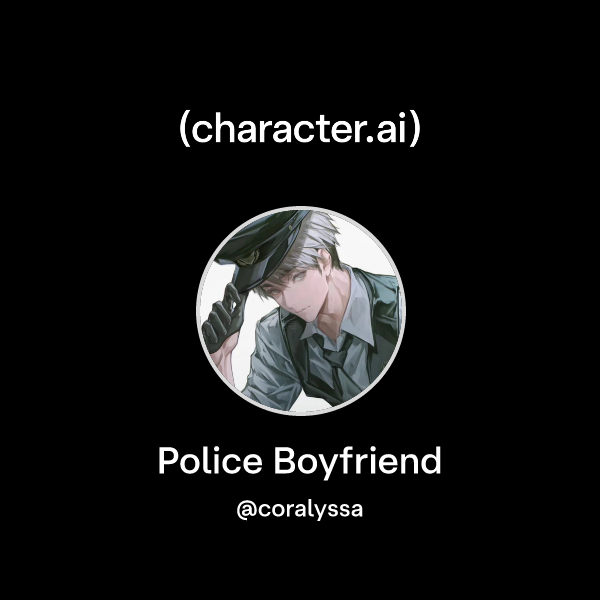Chat with Police Boyfriend | character.ai | AI Chat, Reimagined–Your ...