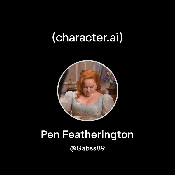Chat with Pen Featherington | character.ai | AI Chat, Reimagined–Your ...