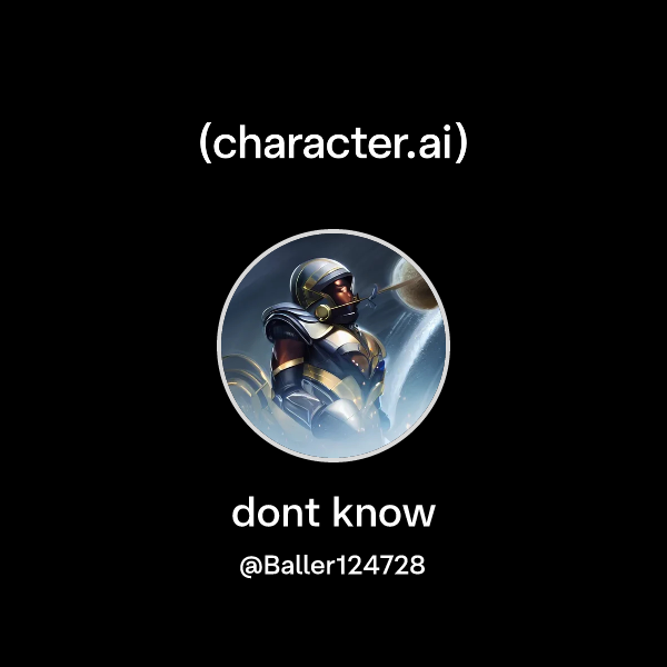 Chat with dont know | character.ai | Personalized AI for every moment ...