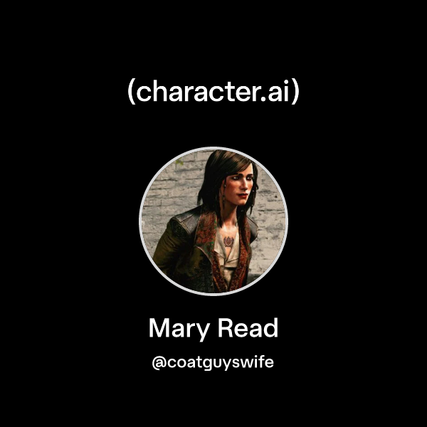 Chat with Mary Read | character.ai | AI Chat, Reimagined–Your Words ...