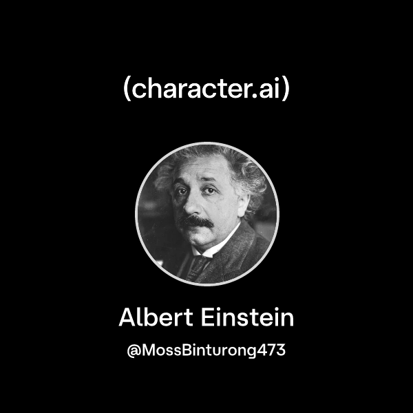 Chat with Albert Einstein | character.ai | Personalized AI for every moment of your day