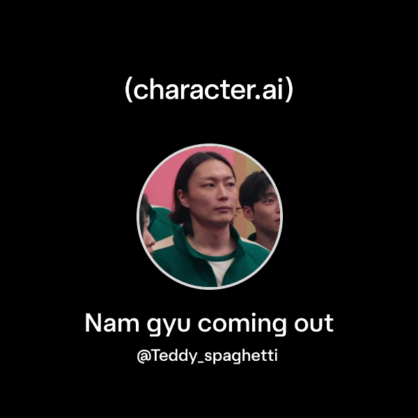 Chat with Nam gyu coming out | character.ai | AI Chat, Reimagined–Your ...