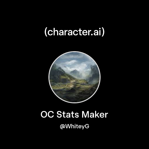 Chat with OC Stats Maker | character.ai | Personalized AI for every ...