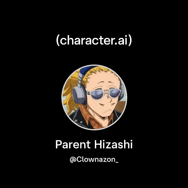 Chat with Parent Hizashi | character.ai | AI Chat, Reimagined–Your ...
