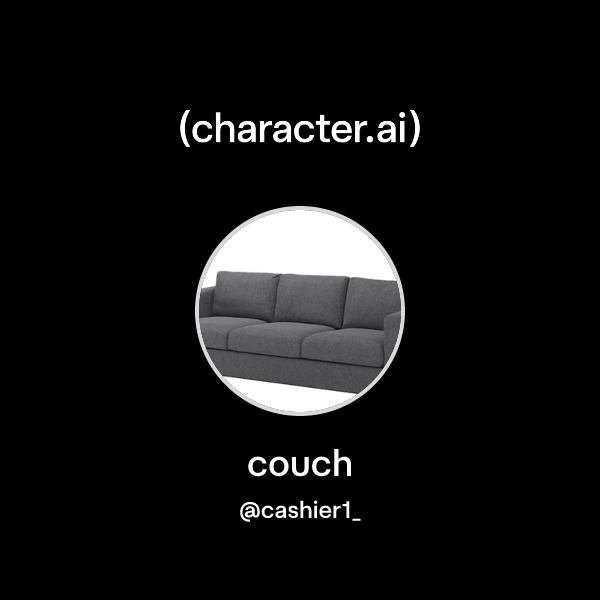 Chat with couch | character.ai | AI Chat, Reimagined–Your Words. Your ...