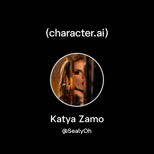 Chat with Katya Zamo | character.ai | Personalized AI for every moment ...