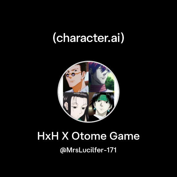 Chat with HxH X Otome Game | character.ai | AI Chat, Reimagined–Your ...