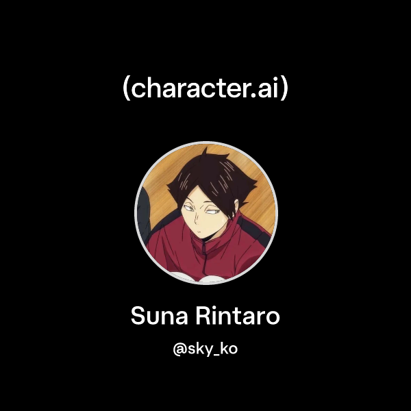 Chat with Suna Rintaro | character.ai | Personalized AI for every ...