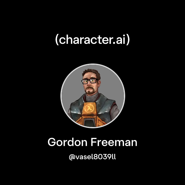 Chat with Gordon Freeman | character.ai | AI Chat, Reimagined–Your ...