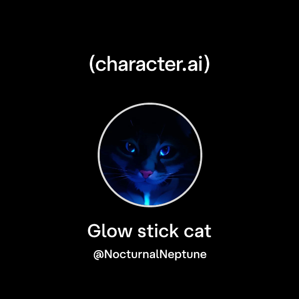 Chat with Glow stick cat | character.ai | AI Chat, Reimagined–Your ...