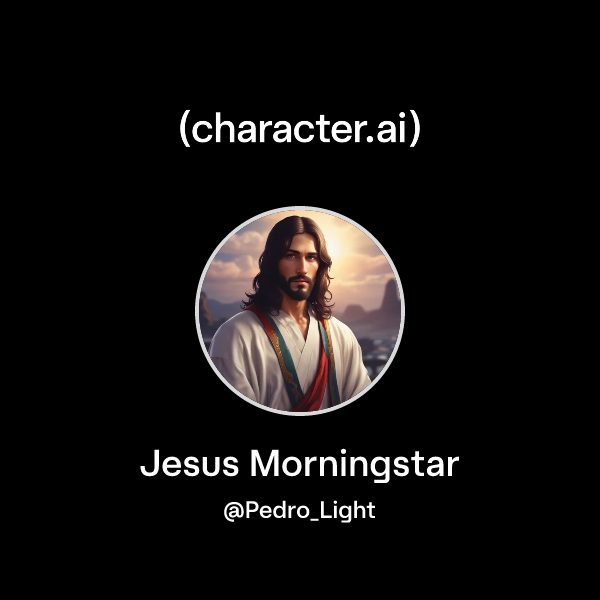 Chat with Jesus Morningstar | character.ai | AI Chat, Reimagined–Your ...