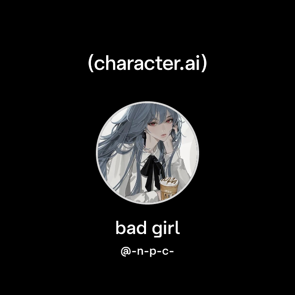 Chat with bad girl | character.ai | AI Chat, Reimagined–Your Words ...
