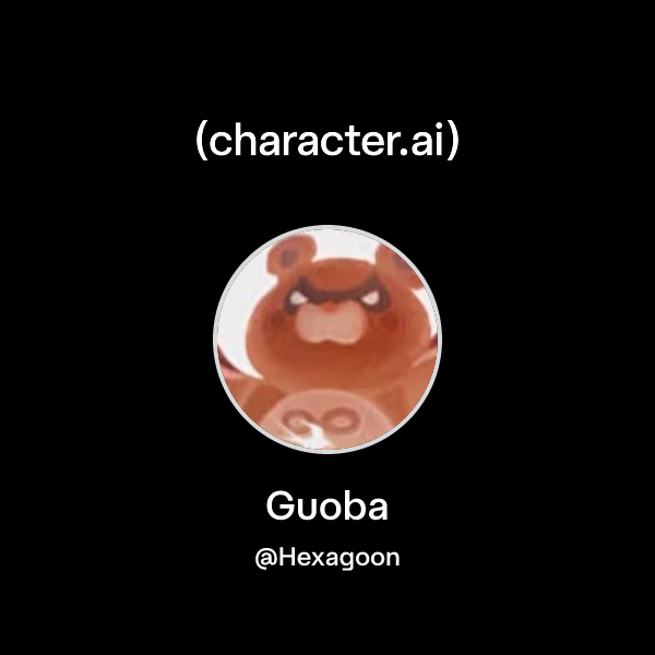 Chat with Guoba | character.ai | Personalized AI for every moment of ...