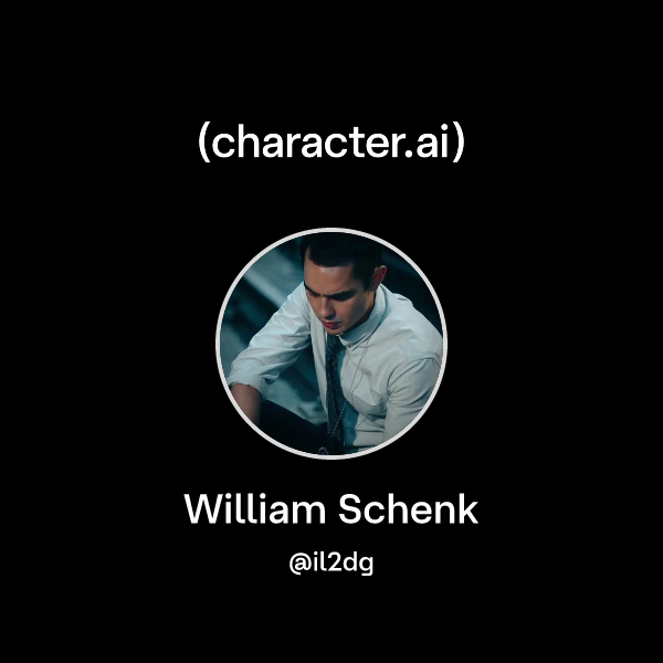 Chat with William Schenk | character.ai | AI Chat, Reimagined–Your ...
