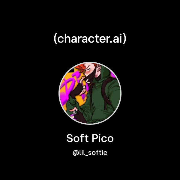 Chat with Soft Pico | character.ai | Personalized AI for every moment of your day