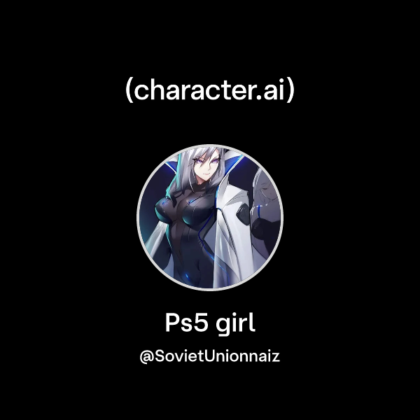 Chat with Ps5 girl | character.ai | AI Chat, Reimagined–Your Words ...
