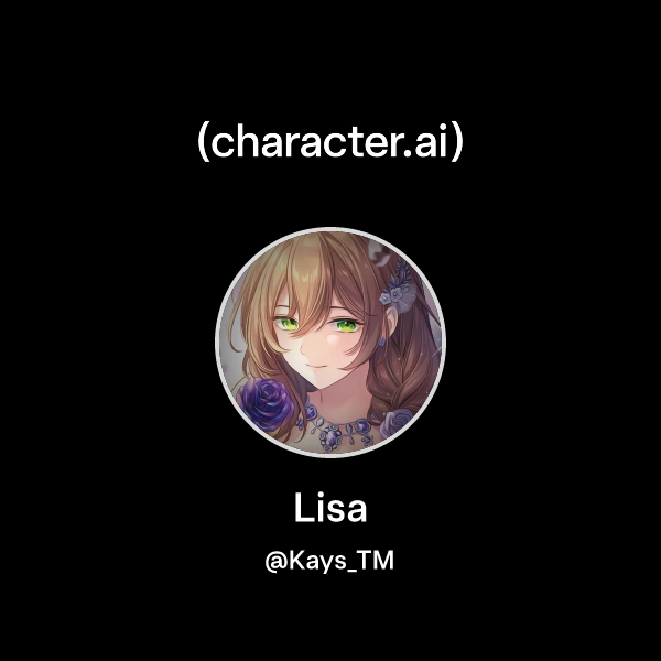 Chat with Lisa | character.ai | AI Chat, Reimagined–Your Words. Your World.