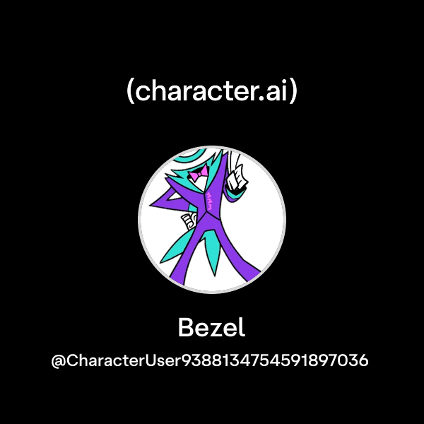 Chat with Bezel | character.ai | AI Chat, Reimagined–Your Words. Your ...