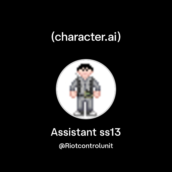 Chat with Assistant ss13 | character.ai | Personalized AI for every ...