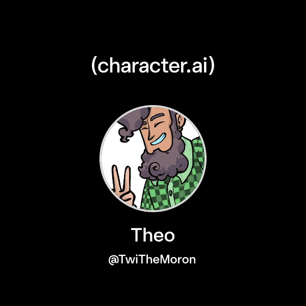 Chat with Theo | character.ai | Personalized AI for every moment of ...